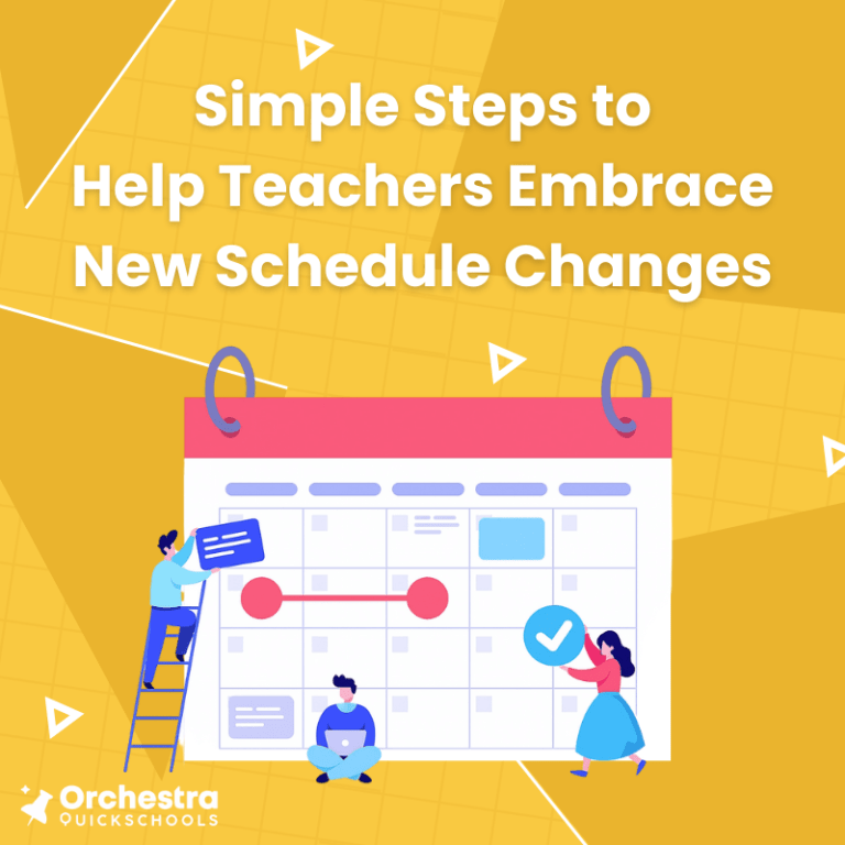 Simple Tips to Help Teachers Embrace New Schedule Changes – Blog